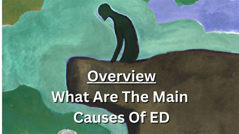 Overview What Are The Main Causes Of ED YouTube