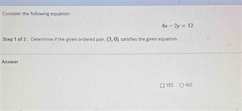 Solved Consider The Following Equation 4x 2y 12 Step 1 Of 2