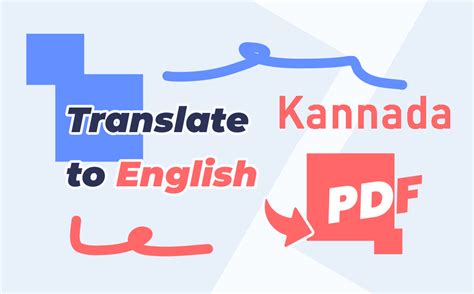 5 Translators Translate Kannada To English For Pdfs Easily