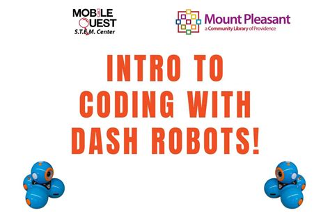Intro To Coding With Dash Robots Community Libraries Of Providence