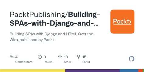 Github Packtpublishingbuilding Spas With Django And Html Over The