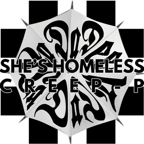 Stream Creep P She S Homeless Sped Up Version By Creep P Listen Online For Free On Soundcloud
