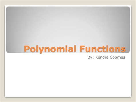 Polynomial Functions Pptx Computing Technology And Computing