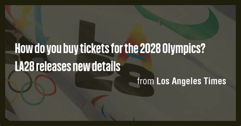 How Do You Buy Tickets For The 2028 Olympics La28 Releases New Details