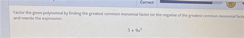 Solved Correctfactor The Given Polynomial By Finding The