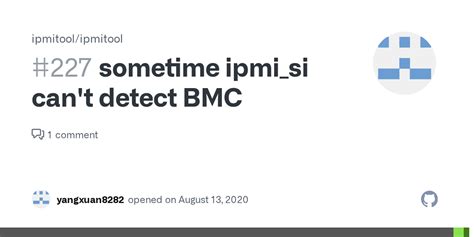 Sometime Ipmisi Cant Detect Bmc · Issue 227 · Ipmitoolipmitool · Github