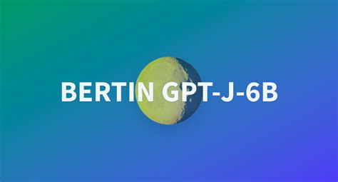 Bertin Project Bertin Gpt J 6B At Main