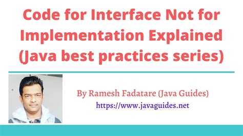 Java Best Practices Code For Interface Not For Implementation Part 1 Youtube