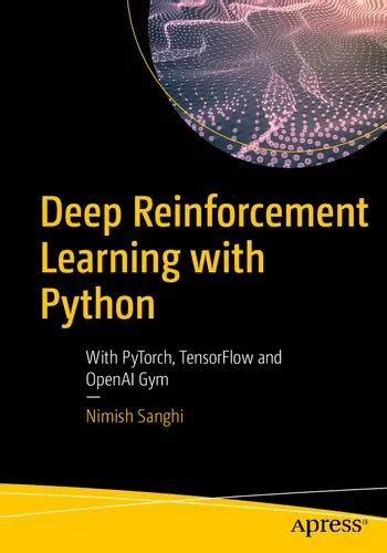 خرید کتاب Deep Reinforcement Learning With Python With Pytorch Tensorflow And Openai Gym