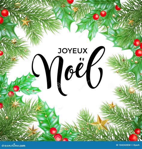 茹瓦约noel法国人圣诞快乐假日手拉的书法文本问候和霍莉缠绕卡片设计templa的装饰 向量例证 插画 包括有 豪华 设计 104242858