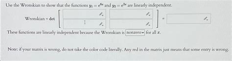 Solved Use The Wronskian To Show That The Functions Y1 E6x