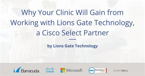 Cisco Select Partner Working With Lions Gate Technology
