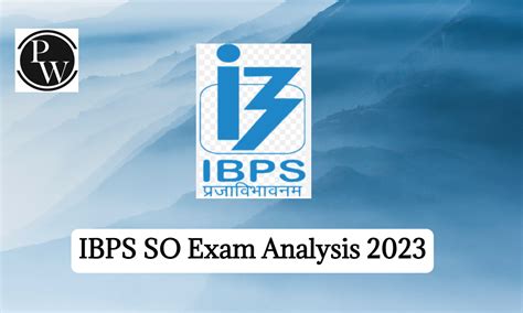 Ibps So Exam Analysis 2023 For Shift 1 And 2 Check Good Attempts And Difficulty Level
