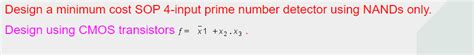 solved design a minimum cost sop 4 input prime number