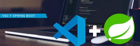 Integrando Spring Boot En Visual Studio Code Guía Rápida Crea Tu