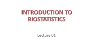 Biostatistics Introduction Lecture Pptx