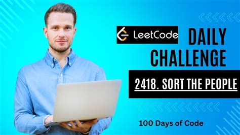 Leetcode Daily Challenge 2418 Sort The People Master Coding Interview Prep Neatcode Youtube