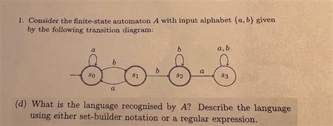 Solved 1 Consider The Finite State Automaton A With Input