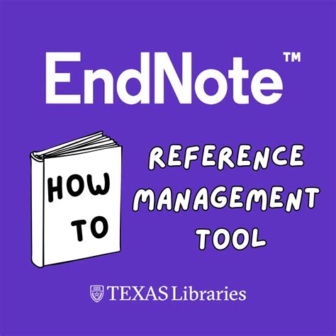 learn how to use the endnote reference management tool university of