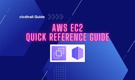 AWS Cloud EC2 Quick Reference Guide CicdTrail Blogs