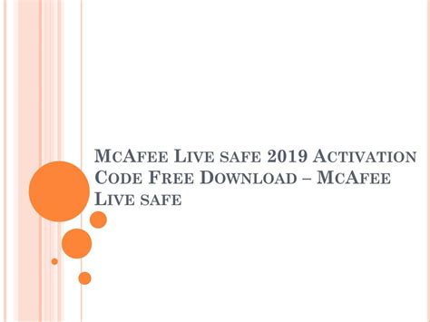 PPT McAfee LiveSafe Activation Code Free Download McAfee LiveSafe PowerPoint