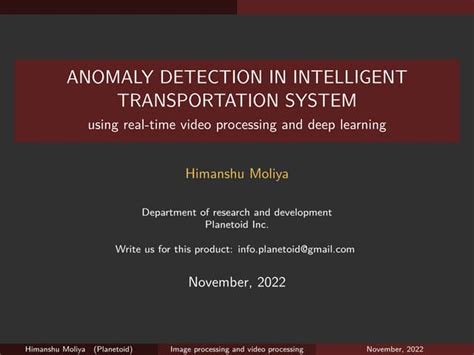 Anomaly Detection In Intelligent Transportation System Using Real Time Video Processing And Deep