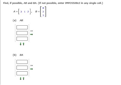 Solved Find Possible Ab And Ba If Not Possible Enter Impossible In