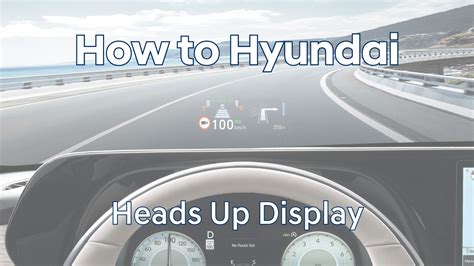 How To Heads Up Display How To Hyundai