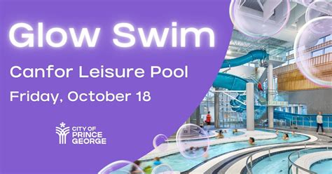 Glow Swim At The Canfor Leisure Pool Canfor Leisure Pool 670 Quebec