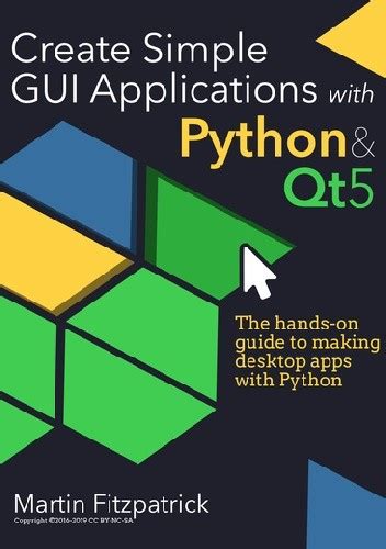 Create Simple Gui Applications With Python And Qt5 Martin Fitzpatrick