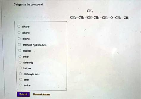 Categorize The Compound Alkane Alkene Alkyne Aromatic Hydrocarbon Alcohol Ether Aldehyde Ketone