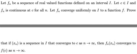 Solved Let Fn Be A Sequence Of Real Valued Functions Defined Chegg