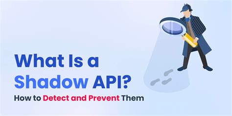 What Is A Shadow Api How To Detect And Prevent Them Treblle