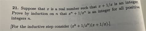 Solved 21 Suppose That X Is A Real Number Such That X 1 X Chegg Com
