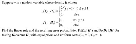 Suppose Y Is A Random Variable Whose Density Is