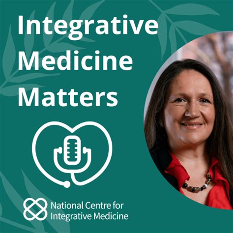 Ncim Podcast Ncim National Centre For Integrative Medicine