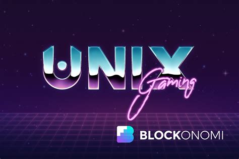 Unix Gaming Meet The Future Of Play To Earn In The Metaverse