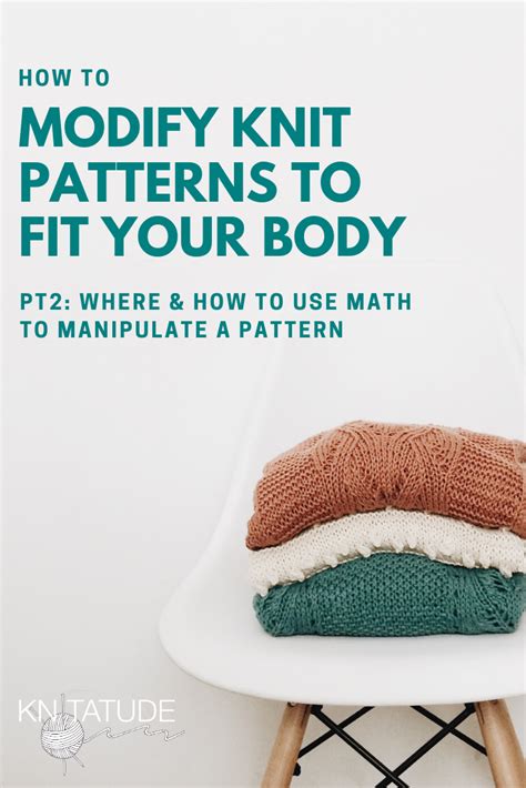 how to modify patterns part 2 where and how to manipulate a pattern — knitatude
