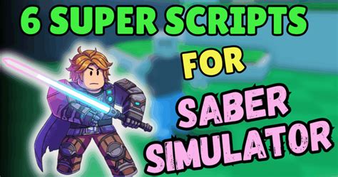 6 Super Roblox Scripts For Saber Simulator