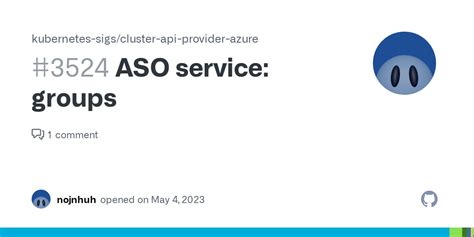 Aso Service Groups · Issue 3524 · Kubernetes Sigscluster Api