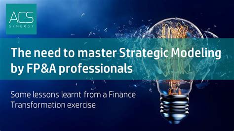 The Need To Master Strategic Modeling By Fpanda Professionals
