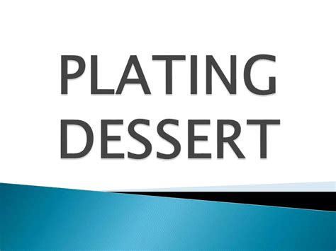 Plating Dessertpptx