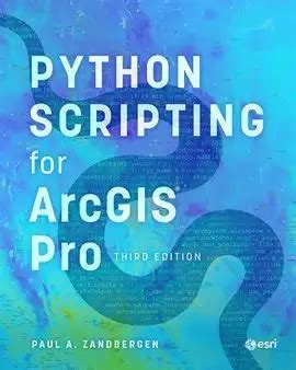 Python Scripting For ArcGIS Pro Ebook By Paul A Zandbergen Hoopla