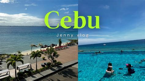 Jenny Vlog 필리핀 세부 3박5일 여행 1탄 더리프 아일랜드 리조트 엉클잭 알리망고 Youtube