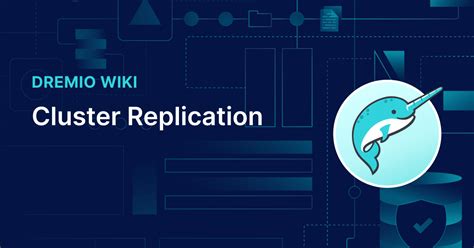What Is Cluster Replication Dremio
