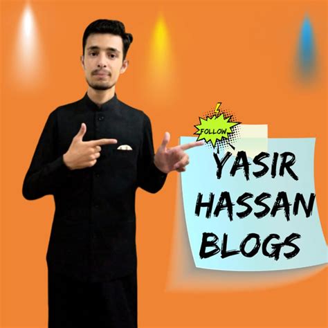 Yasir Hassan Blogs