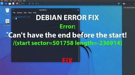 LINUX ERROR FIX Error Can T Have The End Before The Start Start Sector Length