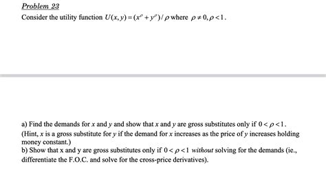 solved o23consider the utility function u x y xρ yρρ ﻿where