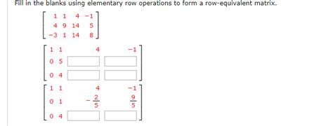 Solved Fill In The Blanks Using Elementary Row Operations To