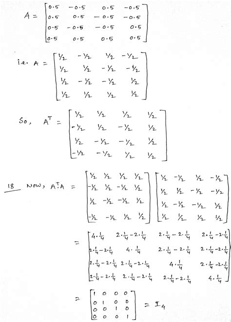 Answered Orthogonal Matrix Multiplication Problem 18 Given An Orthogonal Matrix A Compute At